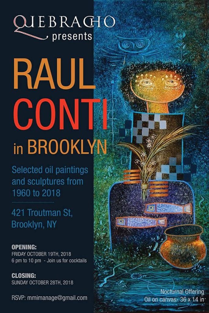 Raul Conti shows 58 years of Argentine Art at Quebracho - New York ...